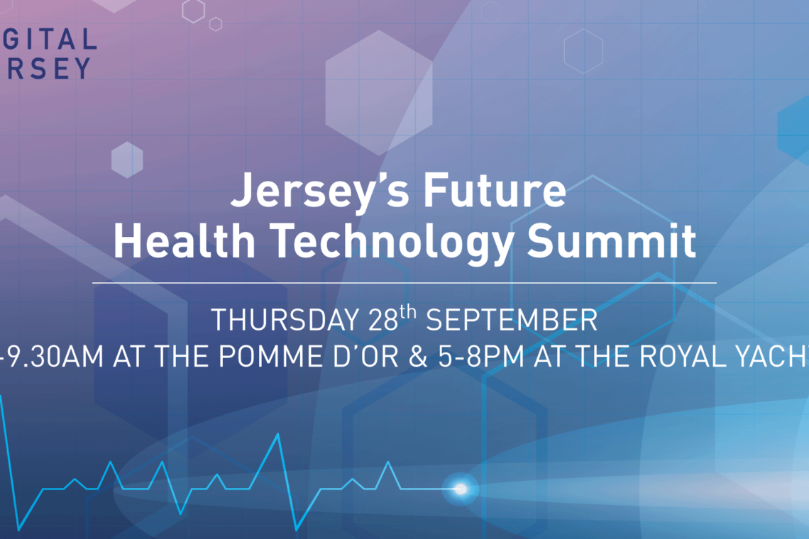 Jersey's Future Health Technology Summit | Digital Jersey
