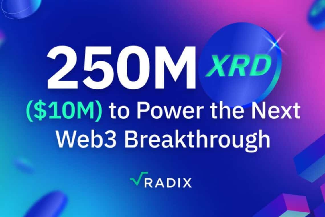 250m XRD ($10M) to Power the Next Web3 Breakthrough – The New Radix ...