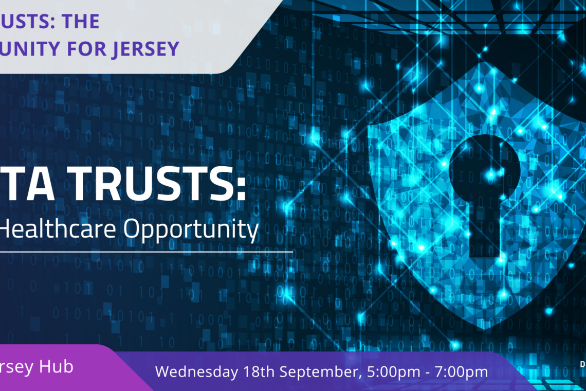 Data Trusts: The Healthcare Opportunity | Digital Jersey