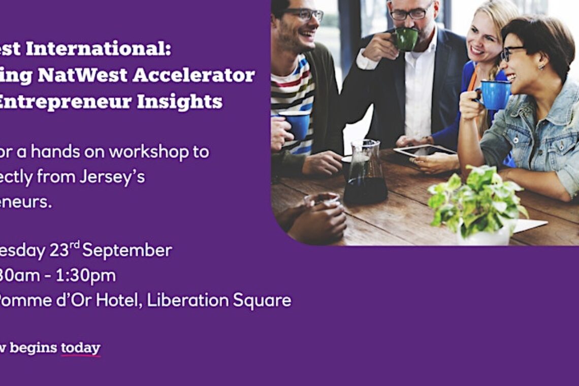 Exploring NatWest Accelerator Hub | Entrepreneur Insights | Digital Jersey